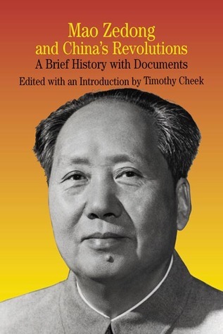 Mao Zedong and China's Revolutions: A Brief History with Documents by ...