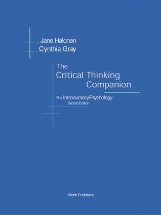 The Critical Thinking Companion for Introductory Psychology by Jane S ...