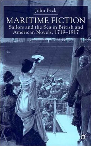 Maritime Fiction: Sailors and the Sea in British and American Novels ...