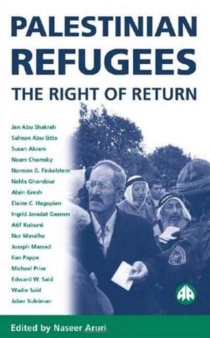 Palestinian Refugees: The Right of Return by Naseer Hasan Aruri | Goodreads