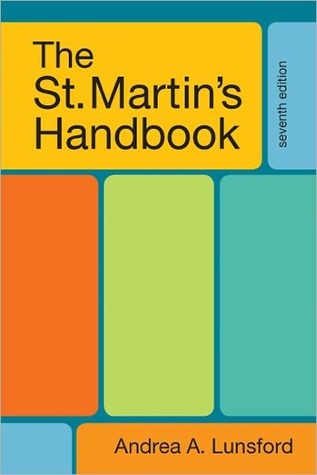 The St. Martin's Handbook by Andrea A. Lunsford | Goodreads