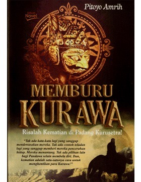 Memburu Kurawa by Pitoyo Amrih | Goodreads