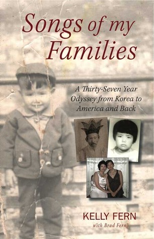 Songs of My Families: A Thirty-Seven-Year Odyssey from Korea to America ...