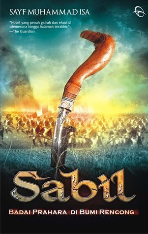 Sabil: Prahara di Bumi Rencong by Sayf Ahmad Isa | Goodreads