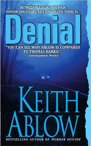 Denial (Frank Clevenger, #1) by Keith Ablow | Goodreads