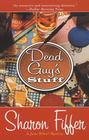 Dead Guy's Stuff (Jane Wheel, #2) by Sharon Fiffer | Goodreads