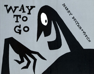 Way to Go by Harry Mayerovitch | Goodreads