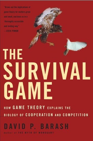 The Survival Game by David Philip Barash | Goodreads