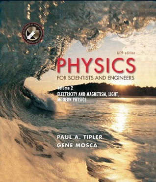 Physics for Scientists and Engineers: Electricity, Magnetism, Light ...