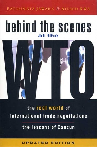 Behind the Scenes at the WTO: The Real World of International Trade ...
