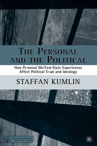 The Personal and the Political: How Personal Welfare State Experiences ...
