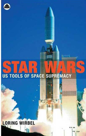 Star Wars: US Tools of Space Supremacy by Loring Wirbel | Goodreads