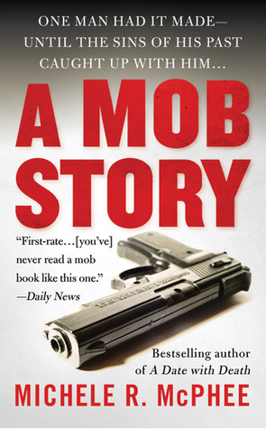 A Mob Story by Michele R. McPhee | Goodreads