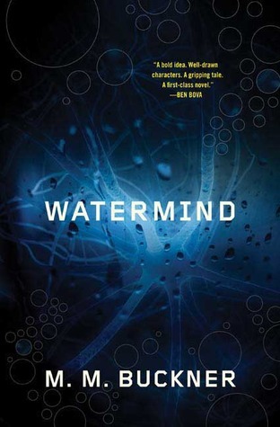 Watermind by M.M. Buckner | Goodreads