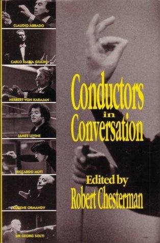 Conductors in Conversation (Limelight, #2) by Robert Chesterman | Goodreads