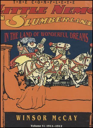 The Complete Little Nemo in Slumberland, Vol. 5: 1911-1912 by Winsor ...