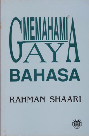 Memahami Gaya Bahasa by Rahman Shaari | Goodreads
