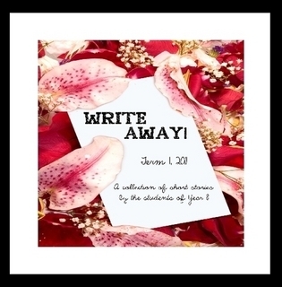 Write Away by Year 8 English Students (collective story book) | Goodreads