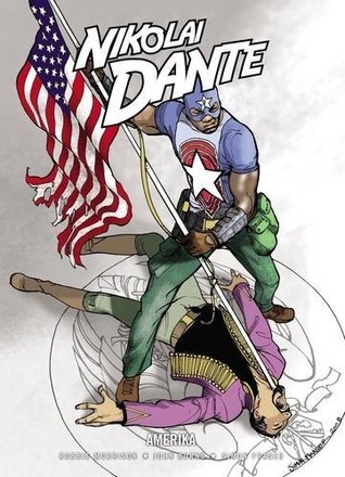 Nikolai Dante: Amerika by Robbie Morrison | Goodreads
