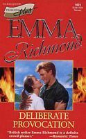 Deliberate Provocation by Emma Richmond | Goodreads