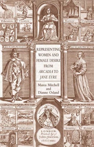 Representing Women and Female Desire From Arcadia to Jane Eyre by Marea ...