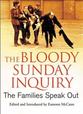 The Bloody Sunday Inquiry: The Families Speak Out: The Families Speak ...