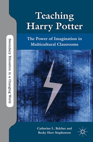 Teaching Harry Potter: The Power of Imagination in Multicultural ...