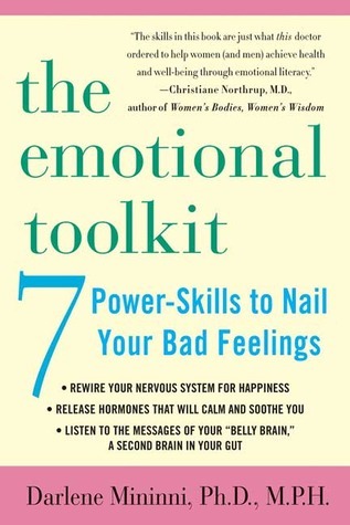 The Emotional Toolkit: Seven Power-Skills to Nail Your Bad Feelings by ...