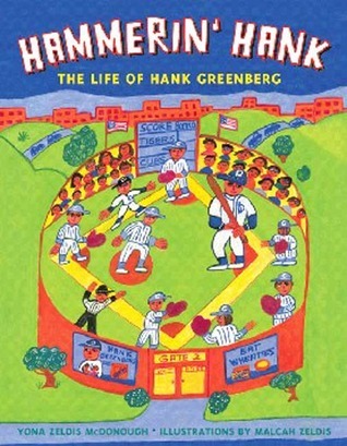 Hammerin' Hank: The Life of Hank Greenberg by Yona Zeldis McDonough ...