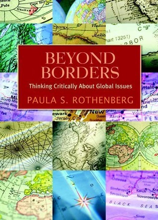 Beyond Borders: Thinking Critically About Global Issues by Paula S ...