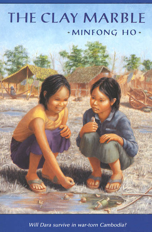 The Clay Marble by Minfong Ho | Goodreads