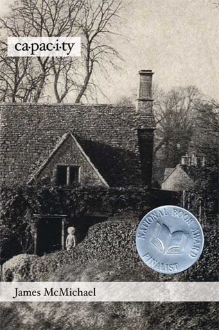 Capacity by James McMichael | Goodreads
