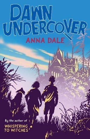 Dawn Undercover by Anna Dale | Goodreads