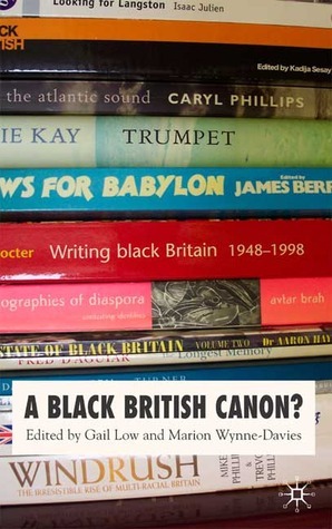 A Black British Canon? by Gail Low | Goodreads
