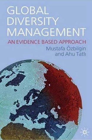 Global Diversity Management: An Evidence Based Approach by Mustafa ...