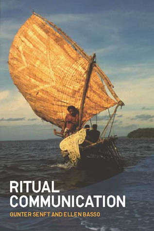 Ritual Communication by Gunter Senft | Goodreads