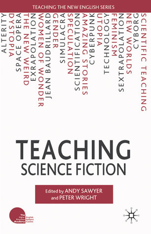 Teaching Science Fiction (Teaching the New English) by Peter Wright ...