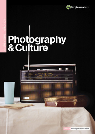 Photography and Culture Volume 3 Issue 1 by Val Williams | Goodreads