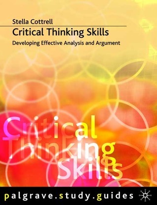 Critical Thinking Skills (Palgrave Study Skills) by Stella Cottrell ...
