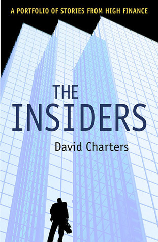 The Insiders: A Portfolio of Stories from High Finance by David ...