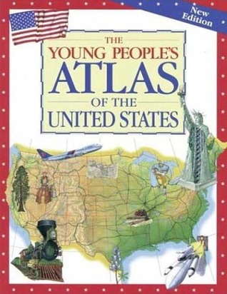 The Young People's Atlas of the United States by James Harrison | Goodreads