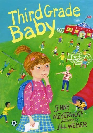 Third Grade Baby by Jenny Meyerhoff | Goodreads