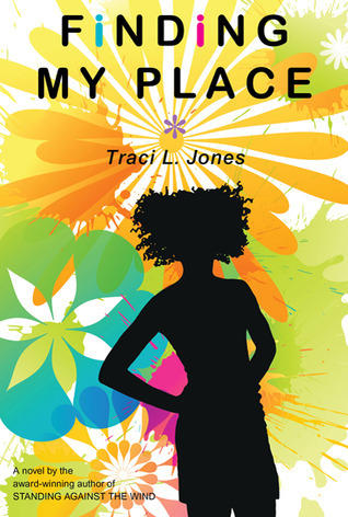 Finding My Place by Traci L. Jones | Goodreads