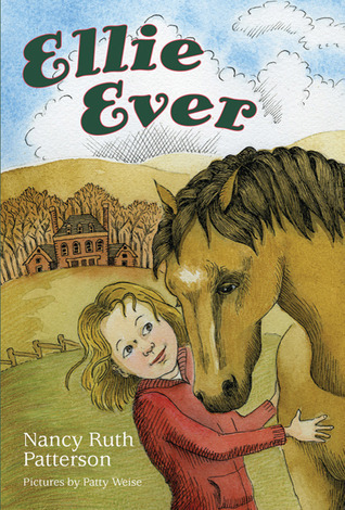 Ellie Ever by Nancy Ruth Patterson | Goodreads