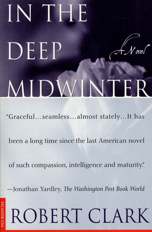 In the Deep Midwinter by Robert Clark | Goodreads