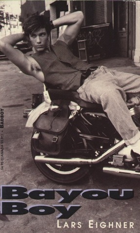 Bayou Boy by Lars Eighner | Goodreads