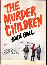 The Murder Children by John Dudley Ball | Goodreads