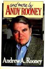 And More by Andy Rooney by Andrew A. Rooney | Goodreads