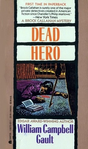 Dead Hero by William Campbell Gault | Goodreads