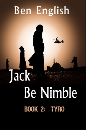 Tyro (Jack Be Nimble #2) by Ben English | Goodreads